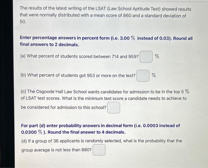 Solved The results of the latest writing of the LSAT (Law | Chegg.com
