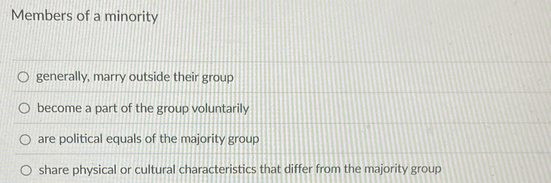 Solved Members of a minoritygenerally, marry outside their | Chegg.com