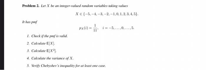 Solved Problem 2 Let X Be An Integer Valued Random 9134