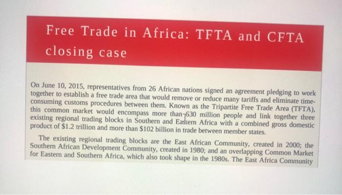 Solved Free Trade in Africa: TFTA and CFTA closing case On | Chegg.com