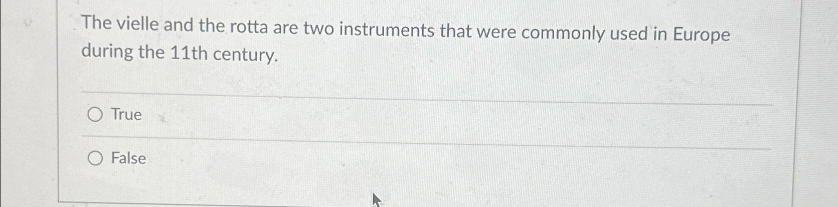 Solved The vielle and the rotta are two instruments that | Chegg.com