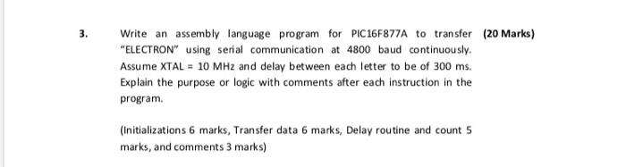 Solved 3. Write an assembly language program for PIC16F877A | Chegg.com