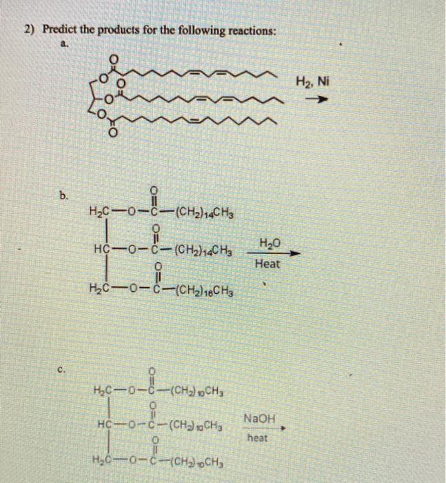 Solved H2, Ni b. - 2) Predict the products for the following | Chegg.com