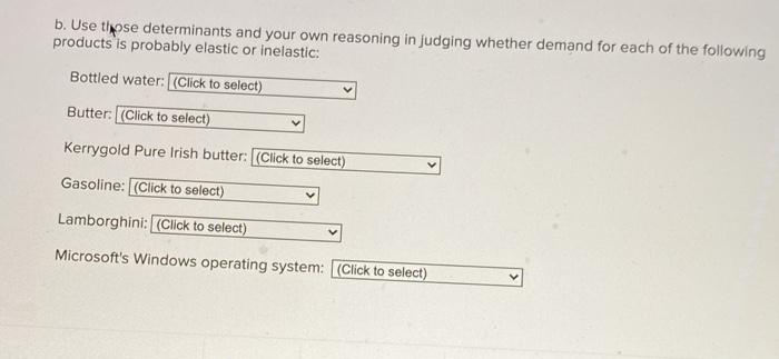 Solved use those determines and your own reasoning in | Chegg.com