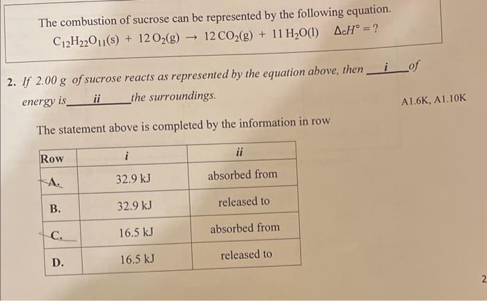 Solved The combustion of sucrose can be represented by the | Chegg.com