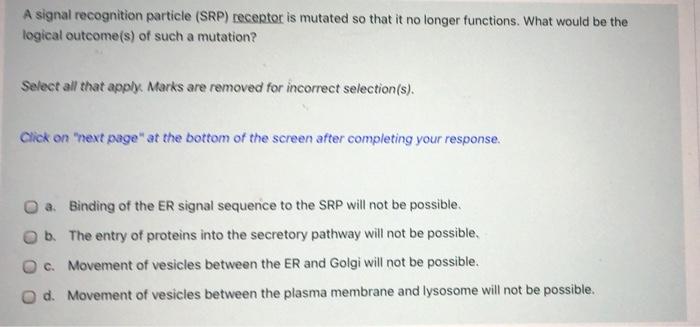 Solved A Signal Recognition Particle Srp Receptor Is
