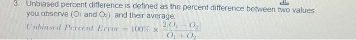 3. Unbiased percent difference is defined as the | Chegg.com