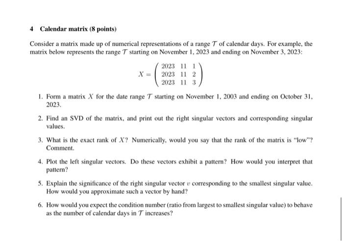 Solved Consider a matrix made up of numerical | Chegg.com