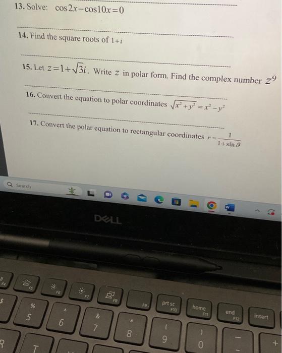 Solved 13. Solve: cos2x−cos10x=0 14. Find the square roots | Chegg.com