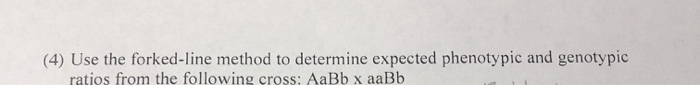 Solved use the forked-line method to determine expected | Chegg.com