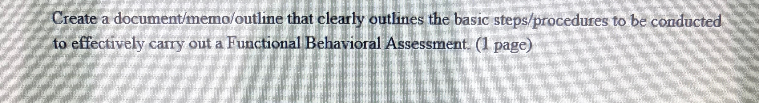 Solved Create a document/memo/outline that clearly outlines | Chegg.com