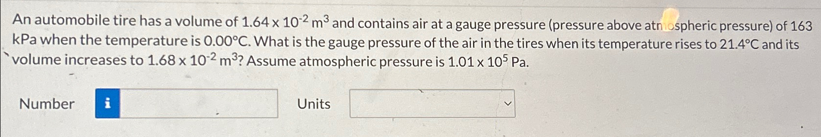Solved An automobile tire has a volume of 1.64×10-2m3 ﻿and | Chegg.com