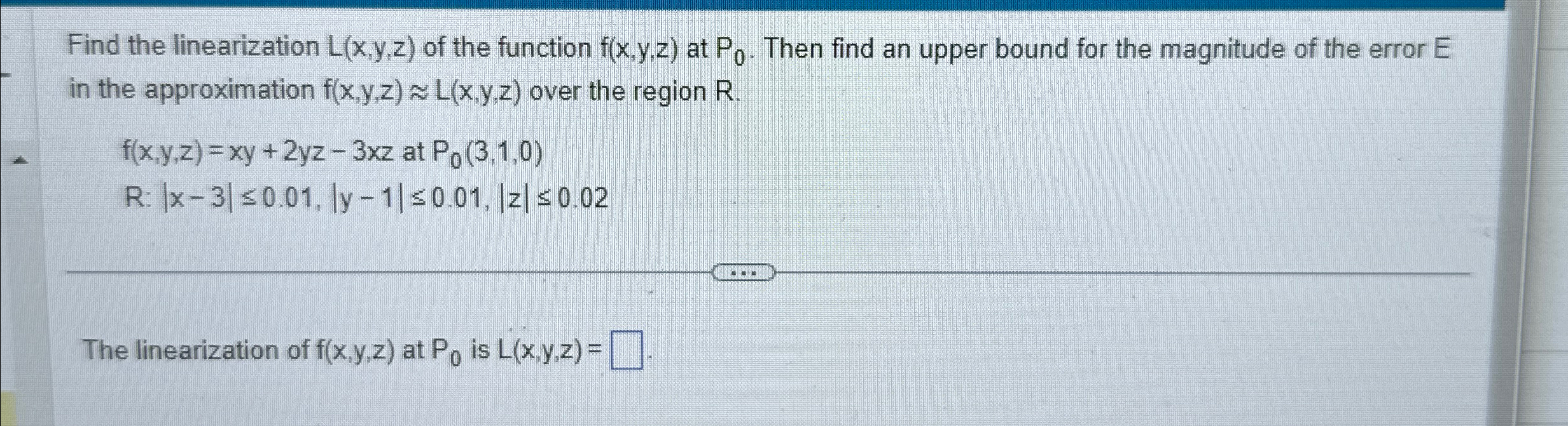 Solved Find the linearization L(x,y,z) ﻿of the function | Chegg.com