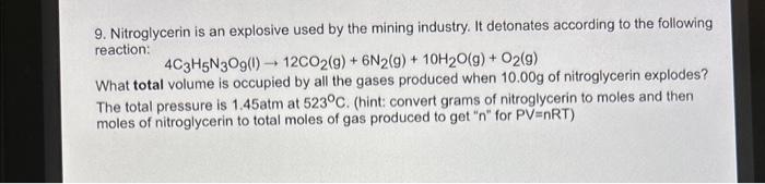 Solved 9. Nitroglycerin is an explosive used by the mining | Chegg.com