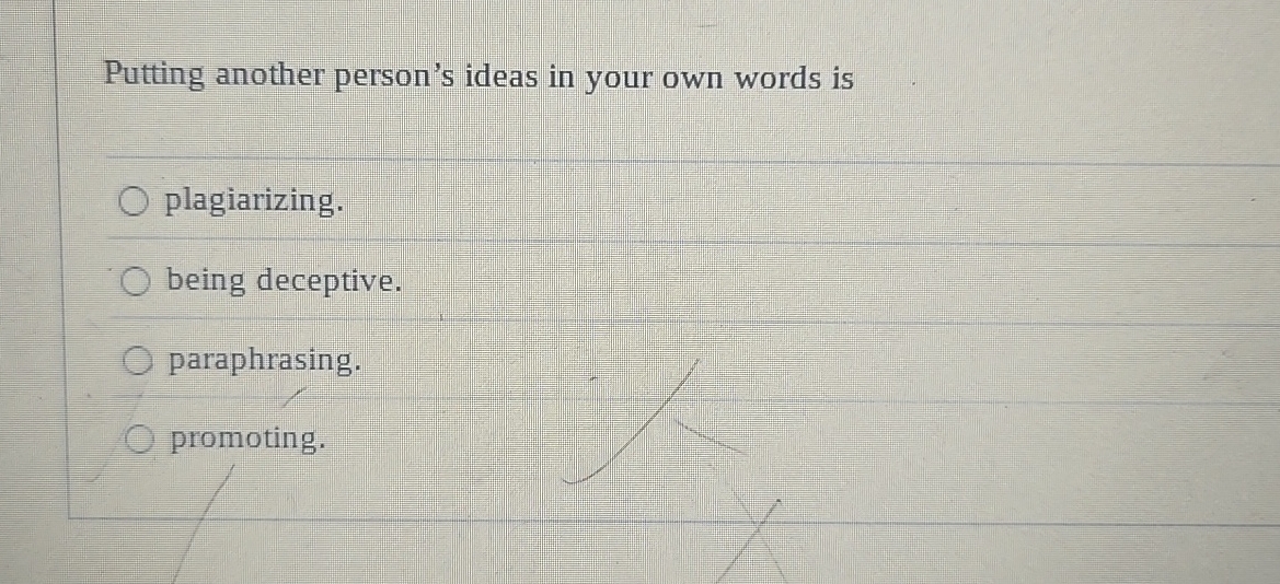 Putting another person's ideas in your own words | Chegg.com