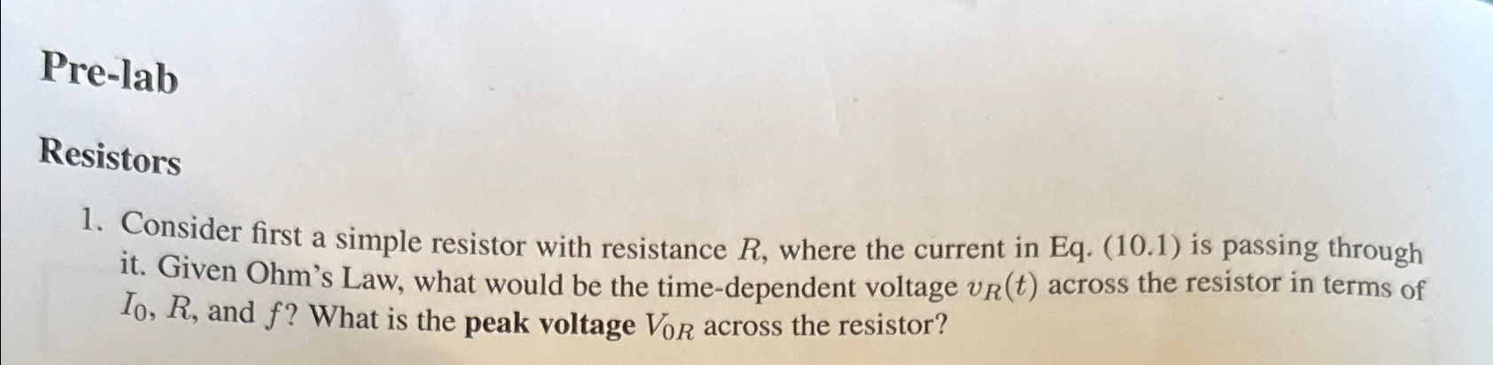 Solved Pre-labResistorsConsider first a simple resistor with | Chegg.com