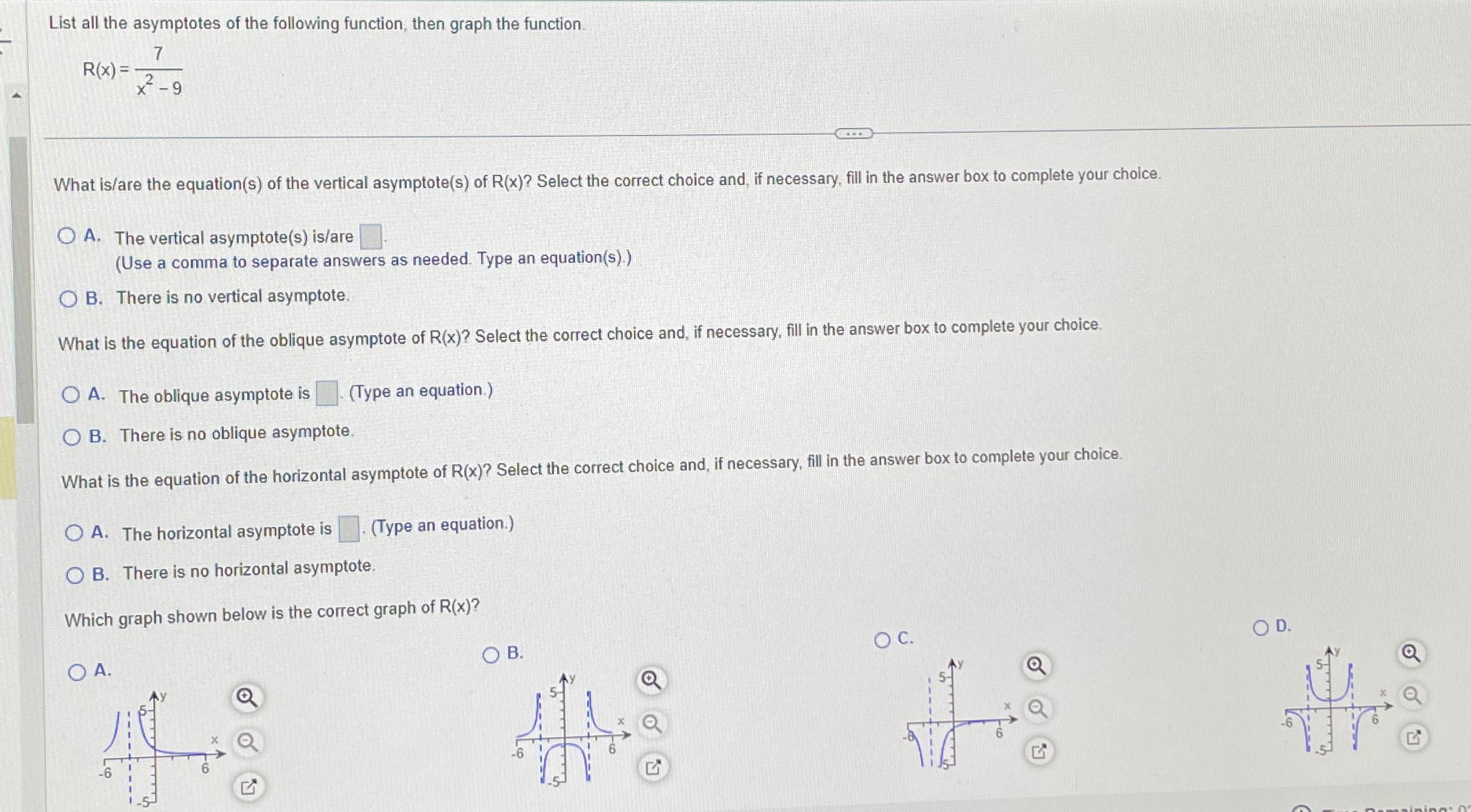 Solved List All The Asymptotes Of The Following Function