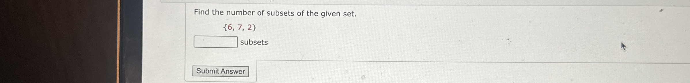 Solved Find the number of subsets of the given | Chegg.com