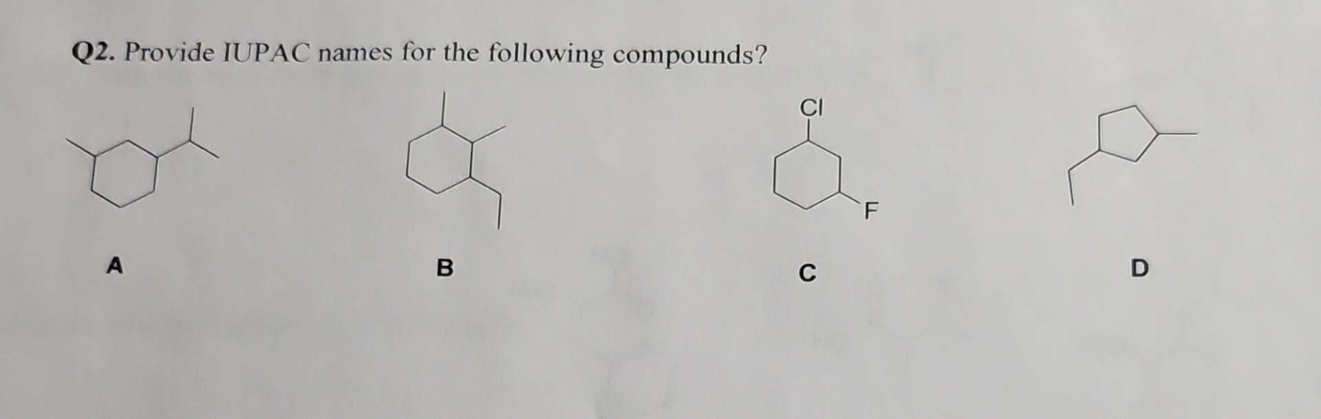 Solved Q2. ﻿Provide IUPAC names for the following | Chegg.com