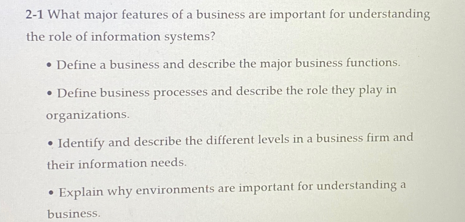 Solved 2-1 ﻿What major features of a business are important | Chegg.com