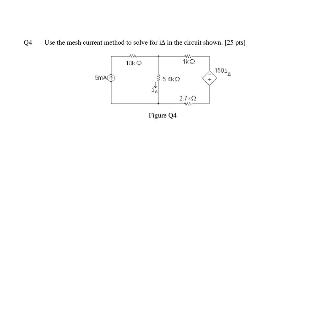 Solved 4 Use the mesh current method to solve for i Δ in the | Chegg.com