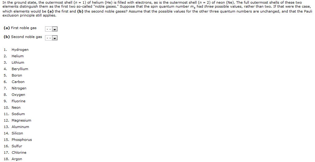 Solved In the ground state, the outermost shell (n = 1) of | Chegg.com