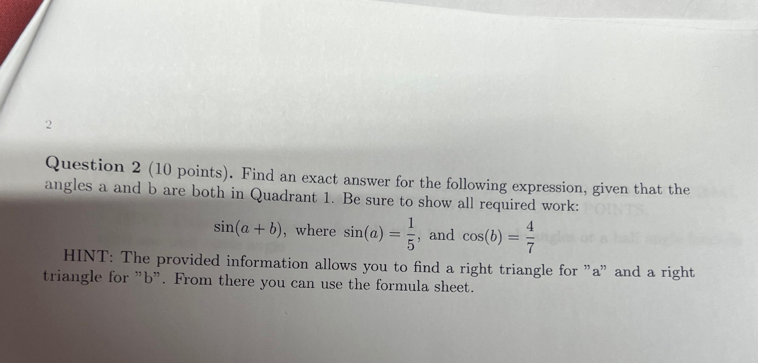 Solved 2Question 2 (10 ﻿points). ﻿Find an exact answer for | Chegg.com