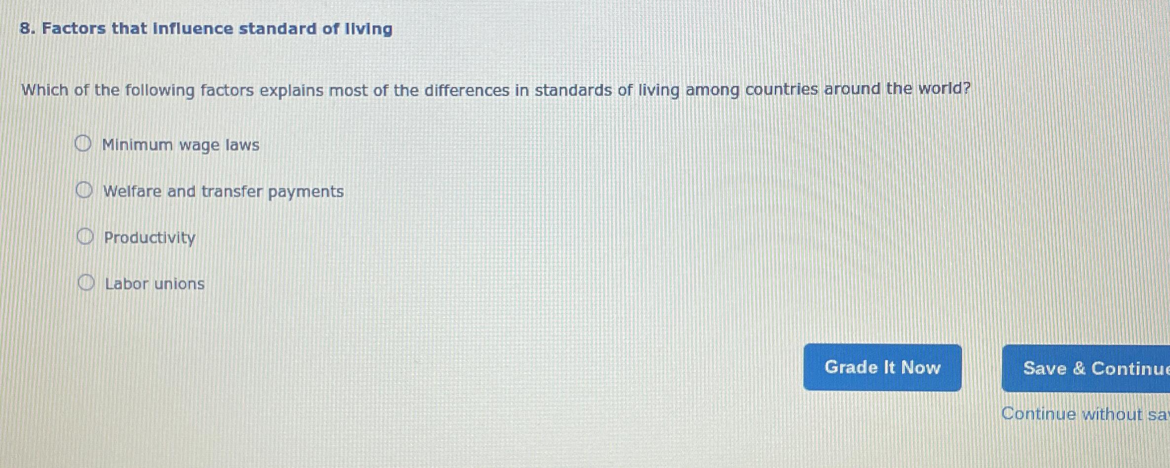 Solved Factors that Influence standard of IlvingWhich of the | Chegg.com