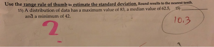 Solved Use the range rule of thumb to estimate the standard | Chegg.com