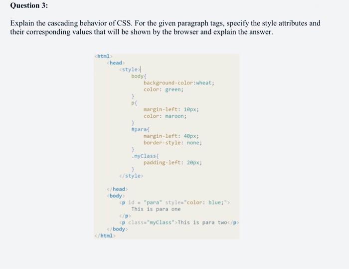 Solved Explain the cascading behavior of CSS. For the given | Chegg.com