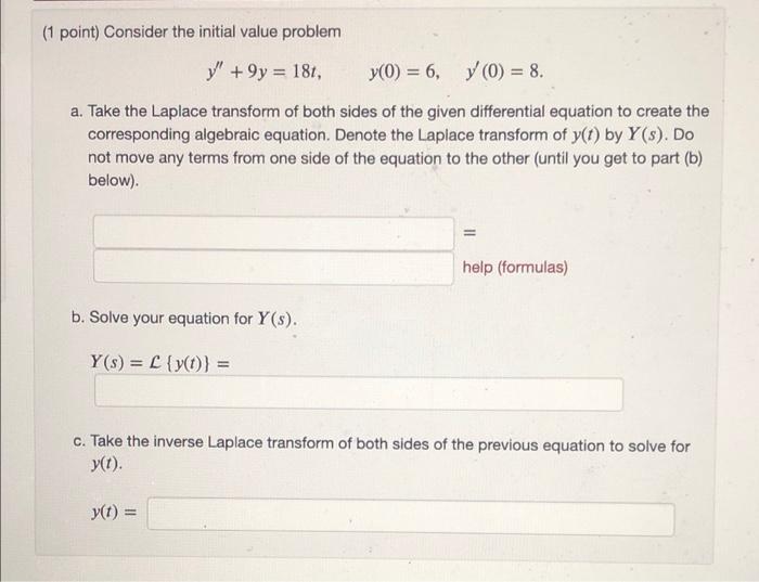 Solved (1 point) Consider the initial value problem y" +9y = | Chegg.com