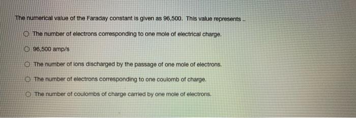 Solved The numerical value of the Faraday constant is given | Chegg.com