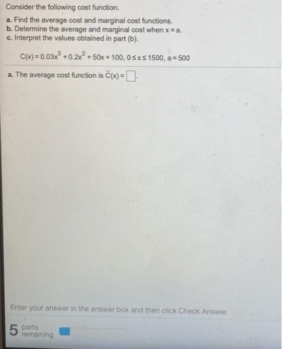 Solved Consider the following cost function. a. Find the | Chegg.com