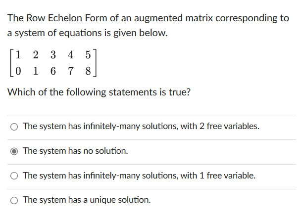 The Row Echelon Form of an augmented matrix | Chegg.com