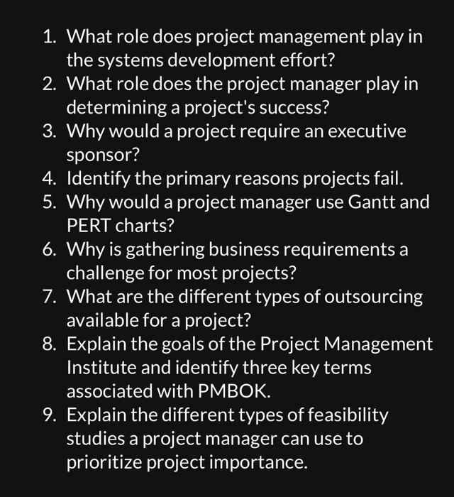 1. What role does project management play in the | Chegg.com