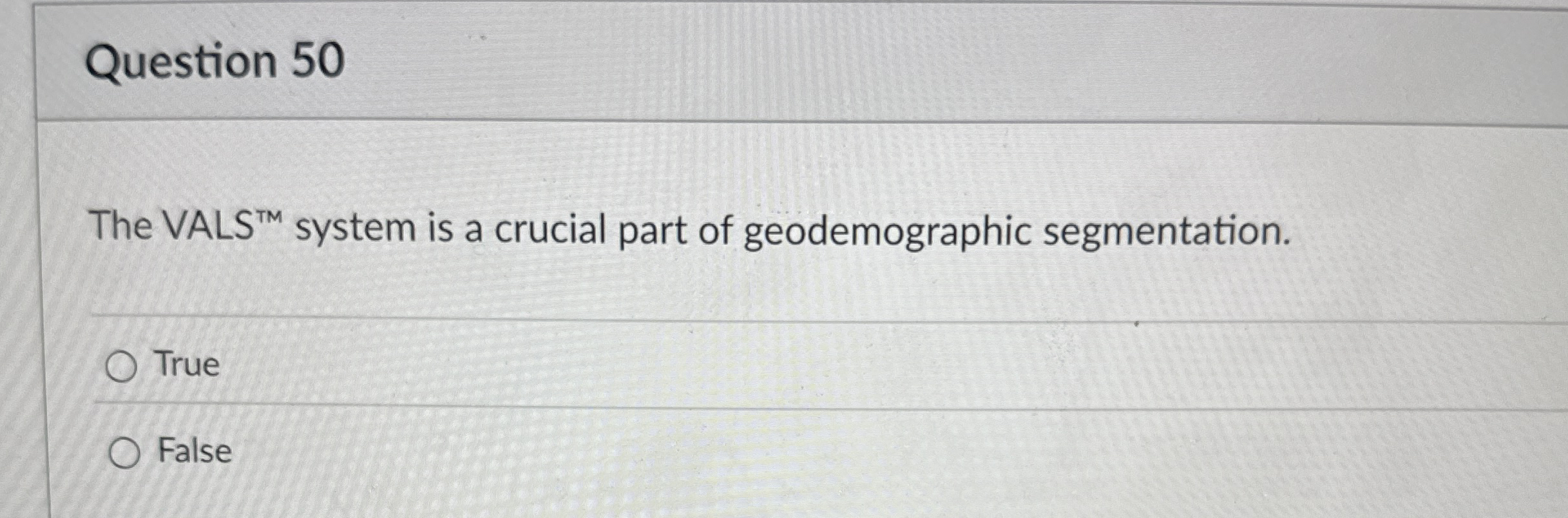 Solved Question 50The VALS ?TM ﻿system is a crucial part of | Chegg.com