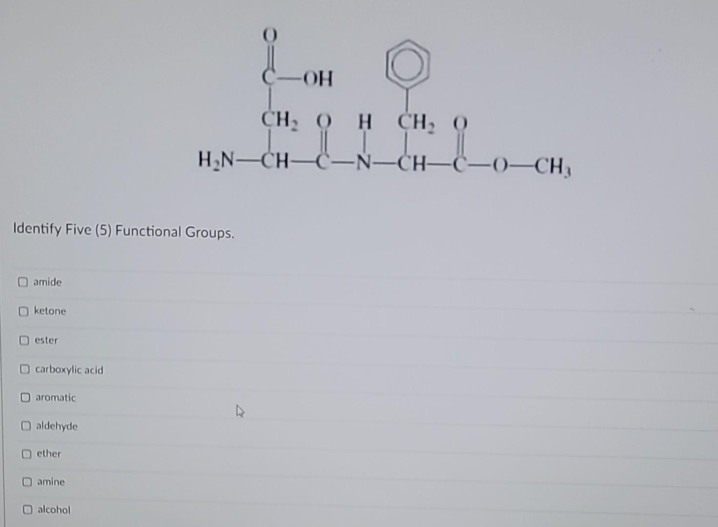 Solved Identify Five (5) Functional Groups. amide ketone | Chegg.com