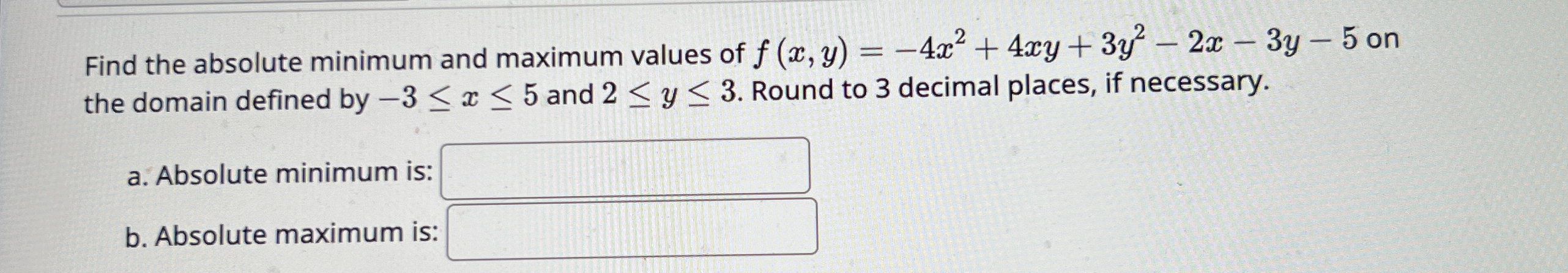 Solved Find the absolute minimum and maximum values of | Chegg.com