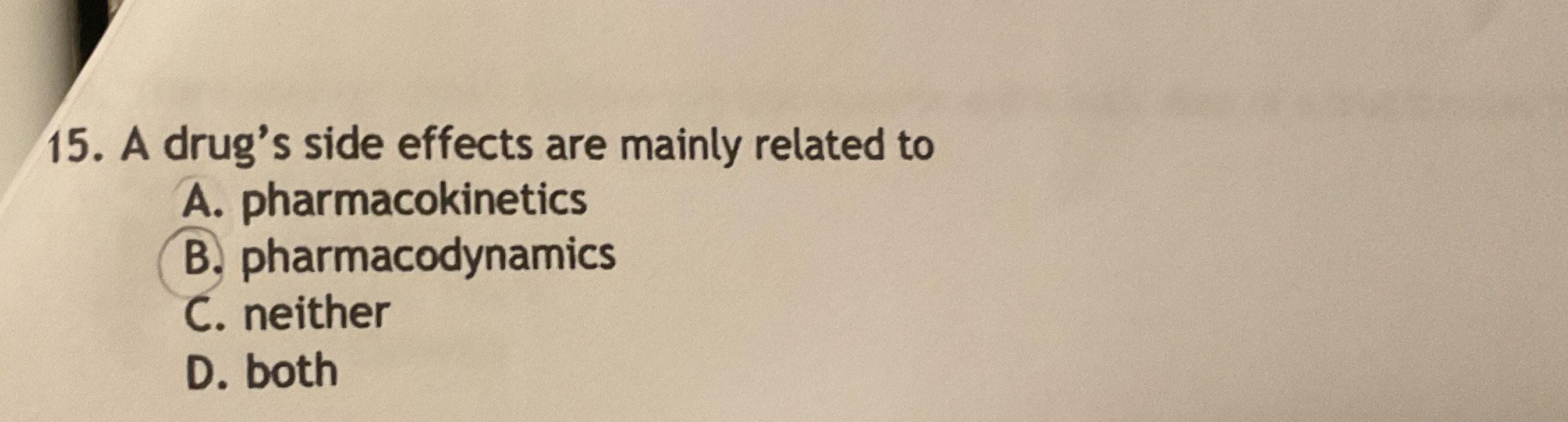 Solved A drug's side effects are mainly related toA. | Chegg.com