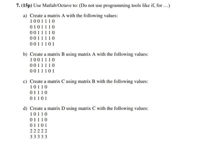Solved 7.(15p) Use Matlab/Octave to: (Do not use programming | Chegg.com