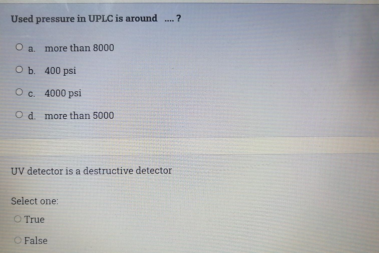 Solved Used pressure in UPLC is around .... ? O a. more than | Chegg.com