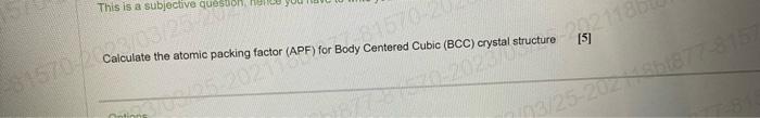 Solved Calculate The Atomic Packing Factor Apf For Body