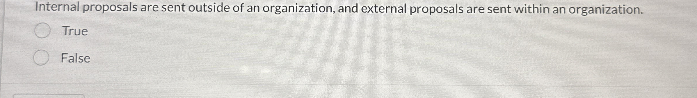 Solved Internal proposals are sent outside of an | Chegg.com
