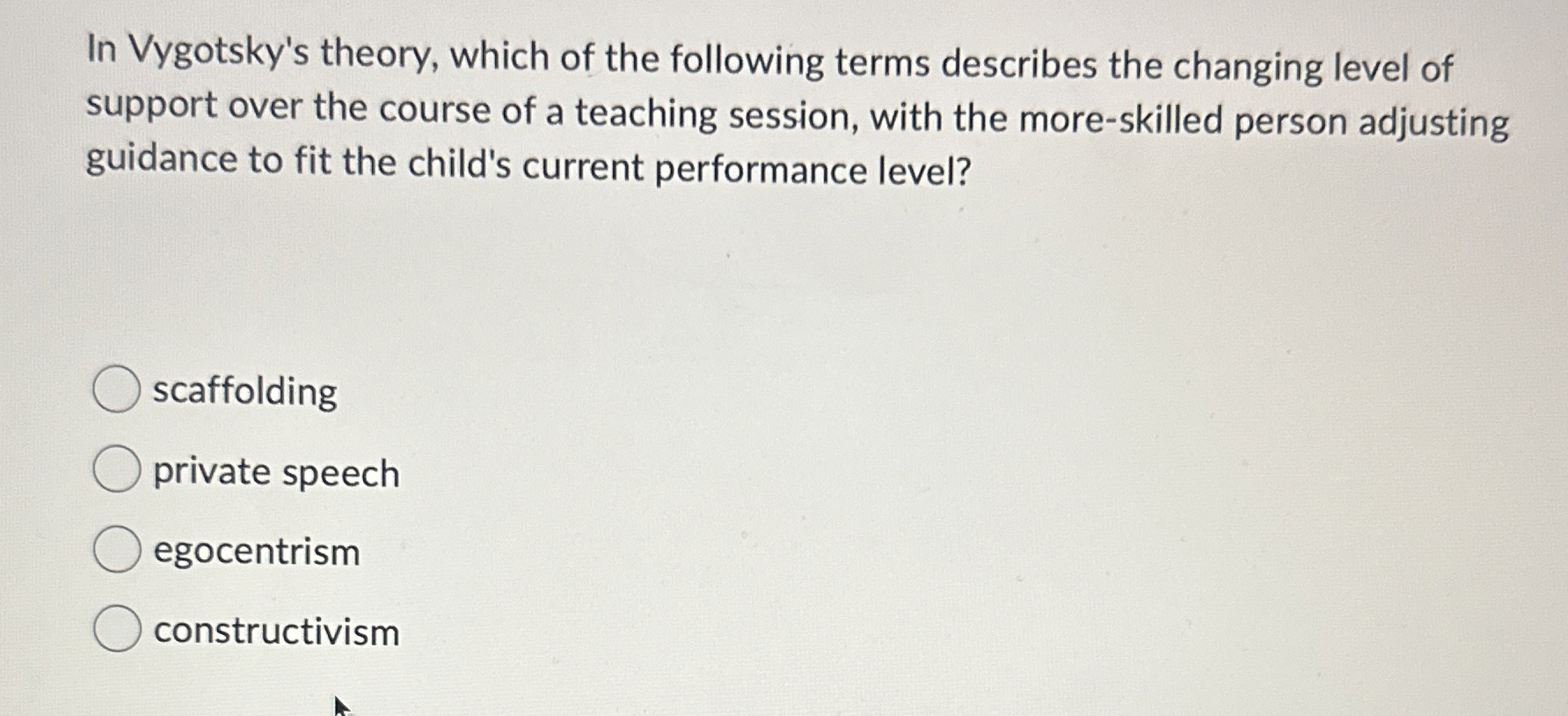 Solved In Vygotsky's theory, which of the following terms | Chegg.com