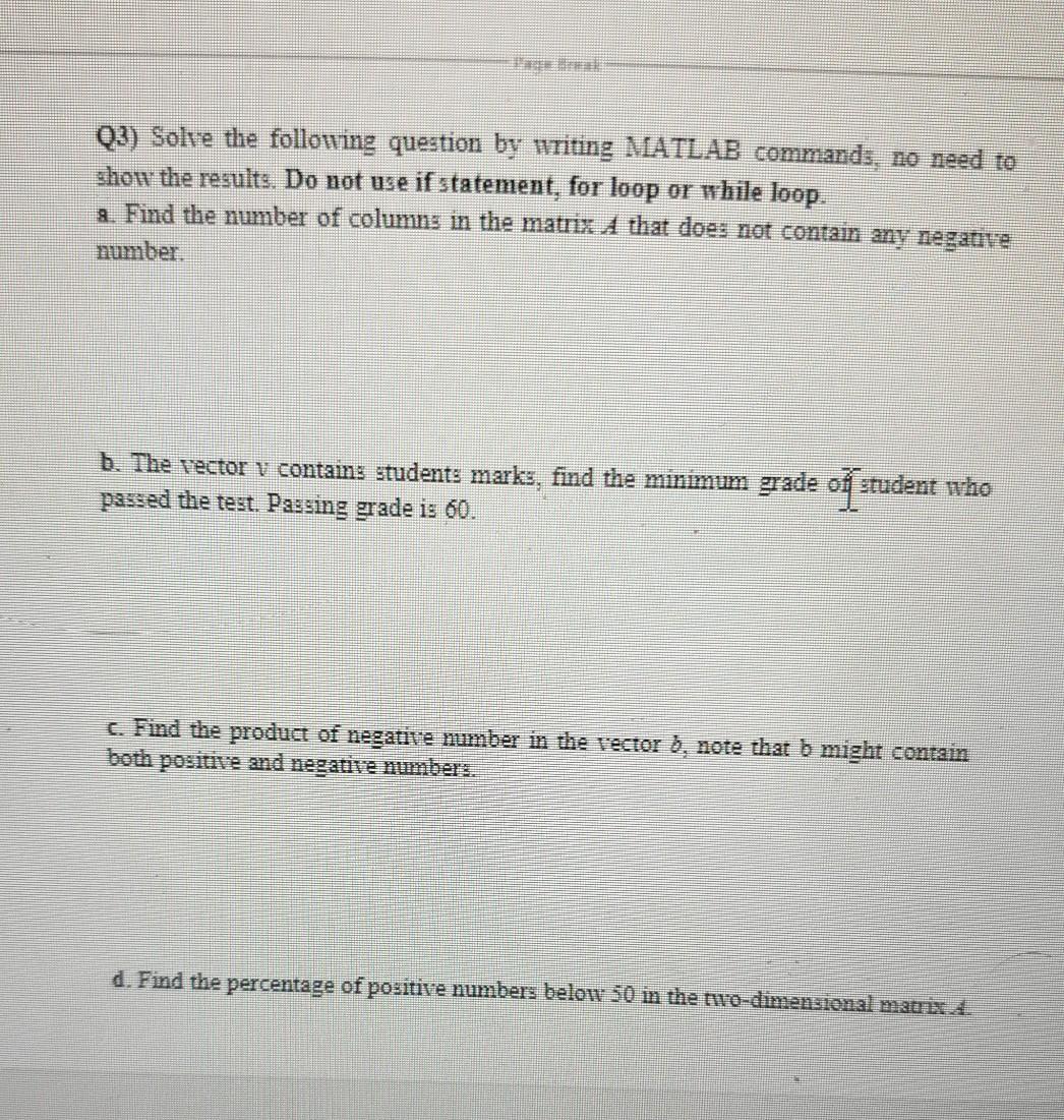 Solved 03) Solve the following question by writing MATLAB | Chegg.com