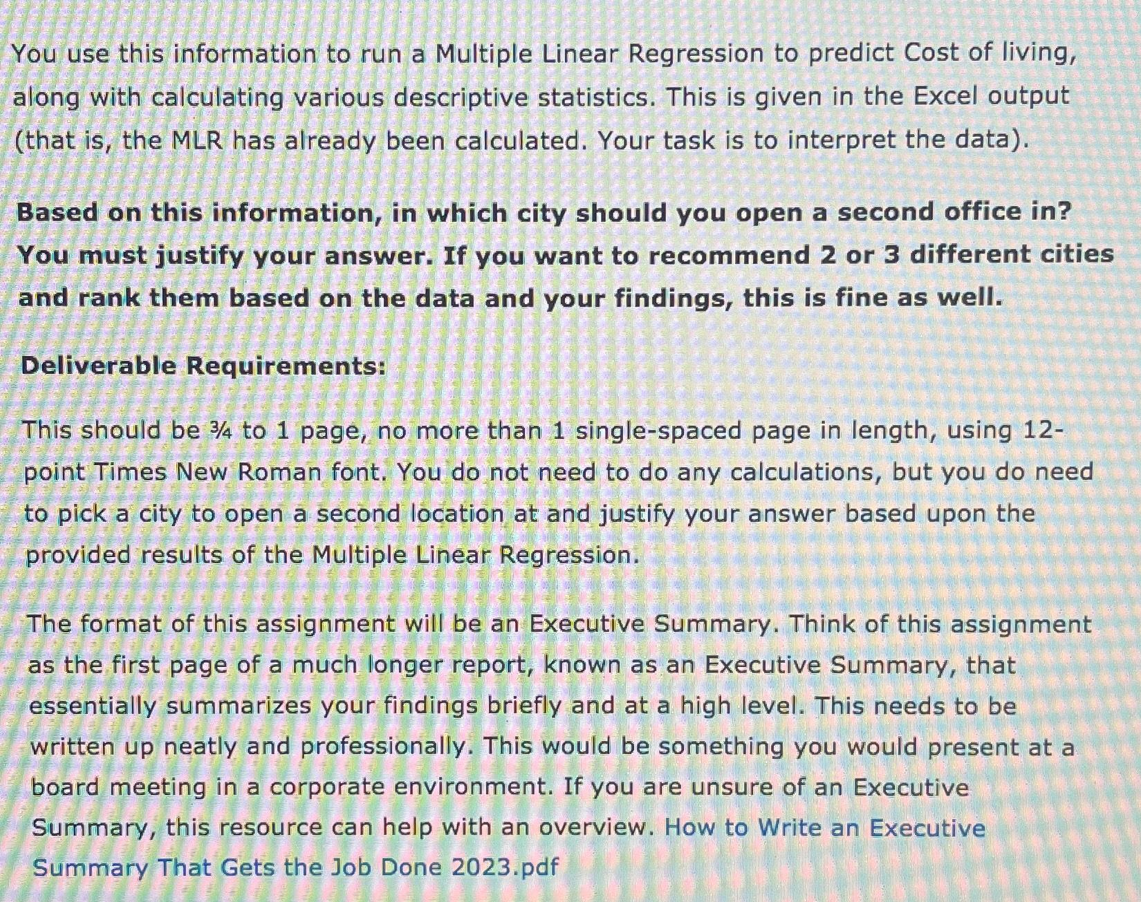 Solved You use this information to run a Multiple Linear | Chegg.com