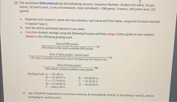 (3) The worksheet Q3Gradebook has the following | Chegg.com
