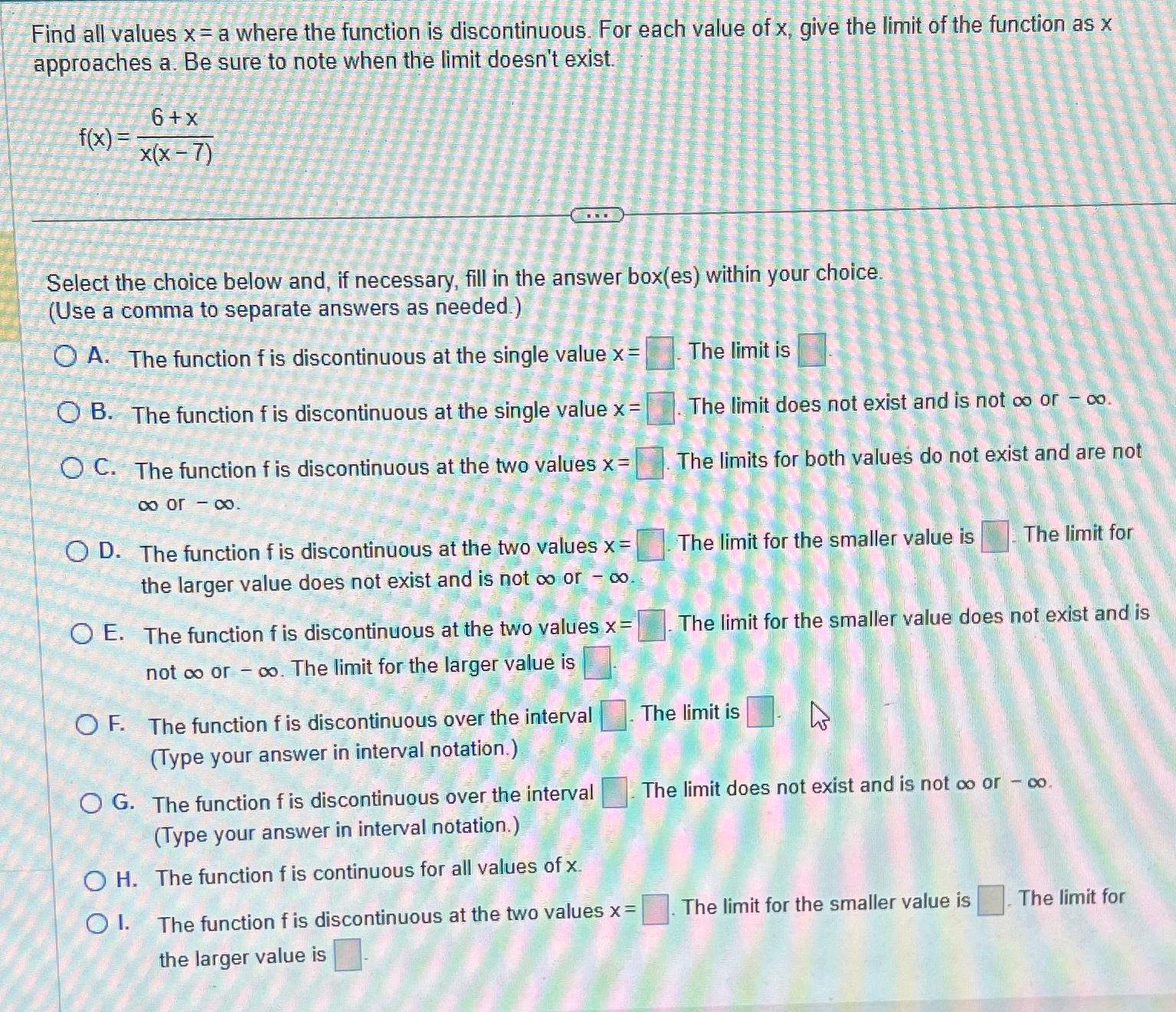 Solved Find all values x=a where the function is | Chegg.com