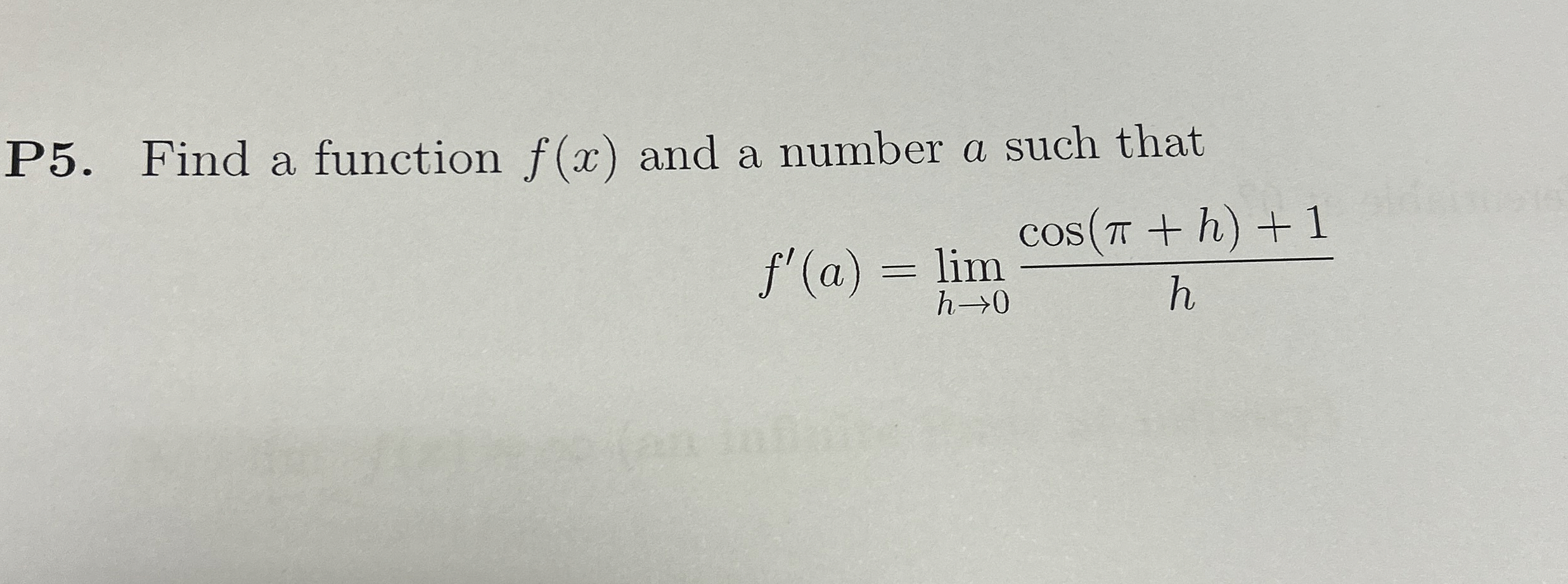 Solved P5. ﻿Find a function f(x) ﻿and a number a such | Chegg.com