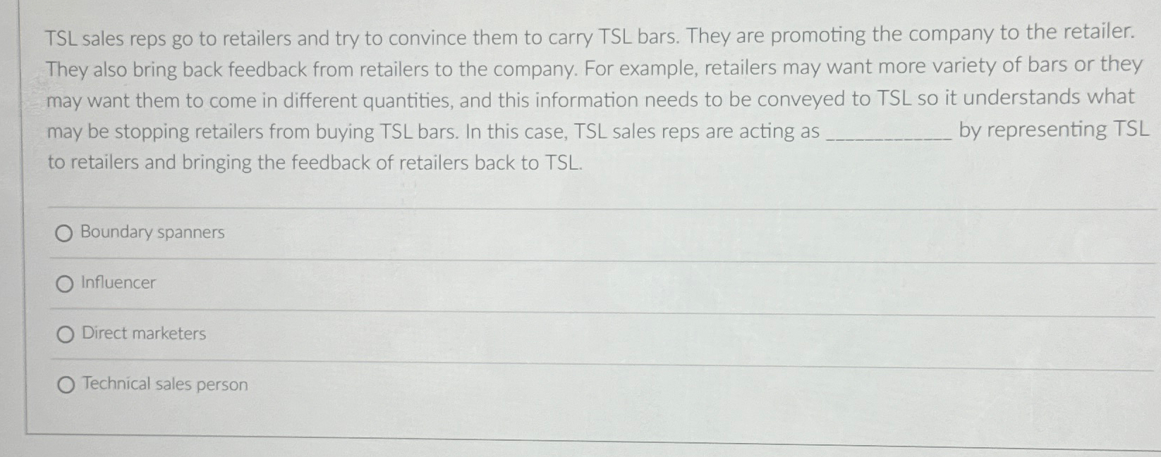 Solved TSL sales reps go to retailers and try to convince | Chegg.com